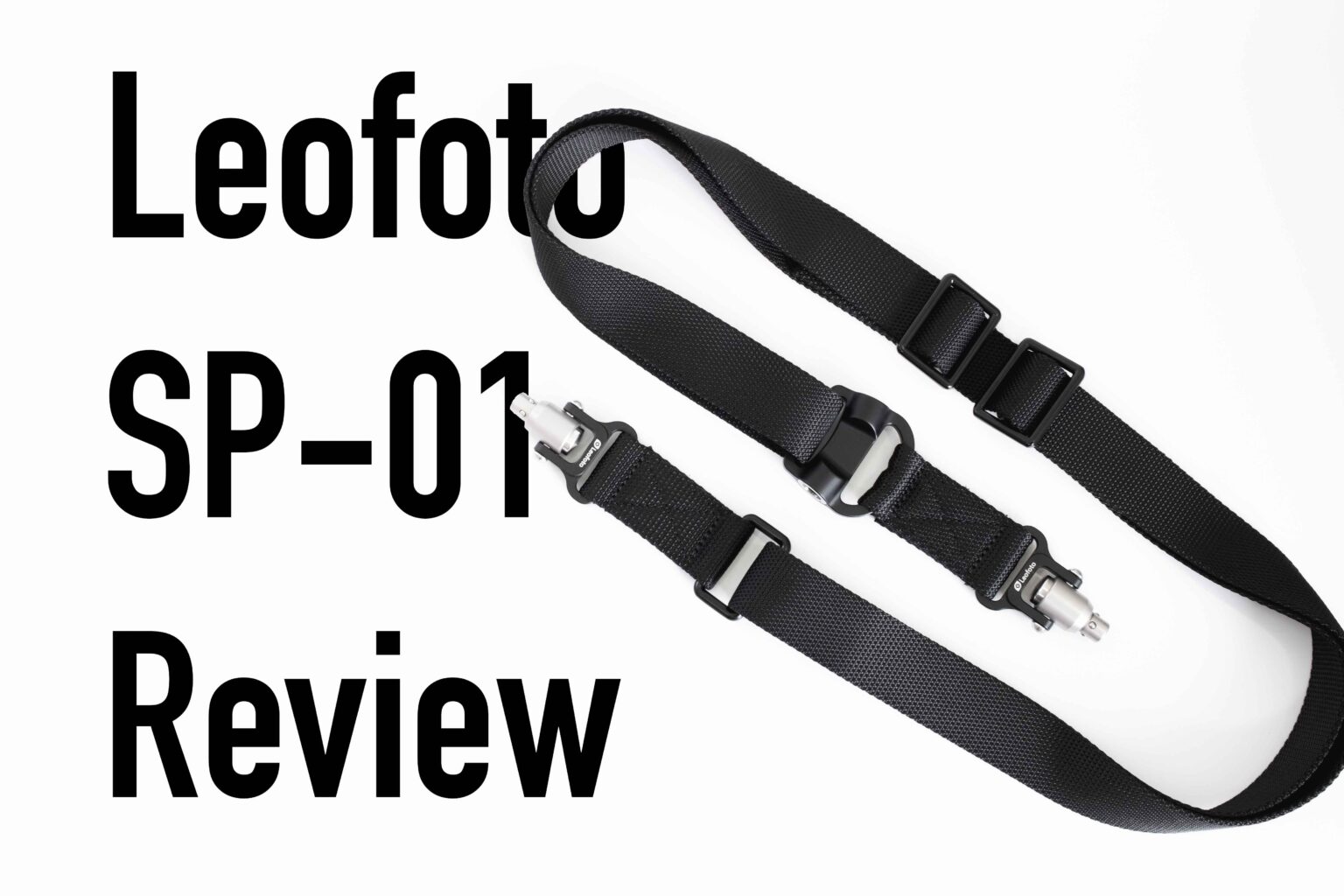 Leofoto SP-01 レビュー｜カメラも三脚も装着できるクイックリリースストラップ | #9｜ONLINE CAMERA MAGAZINE