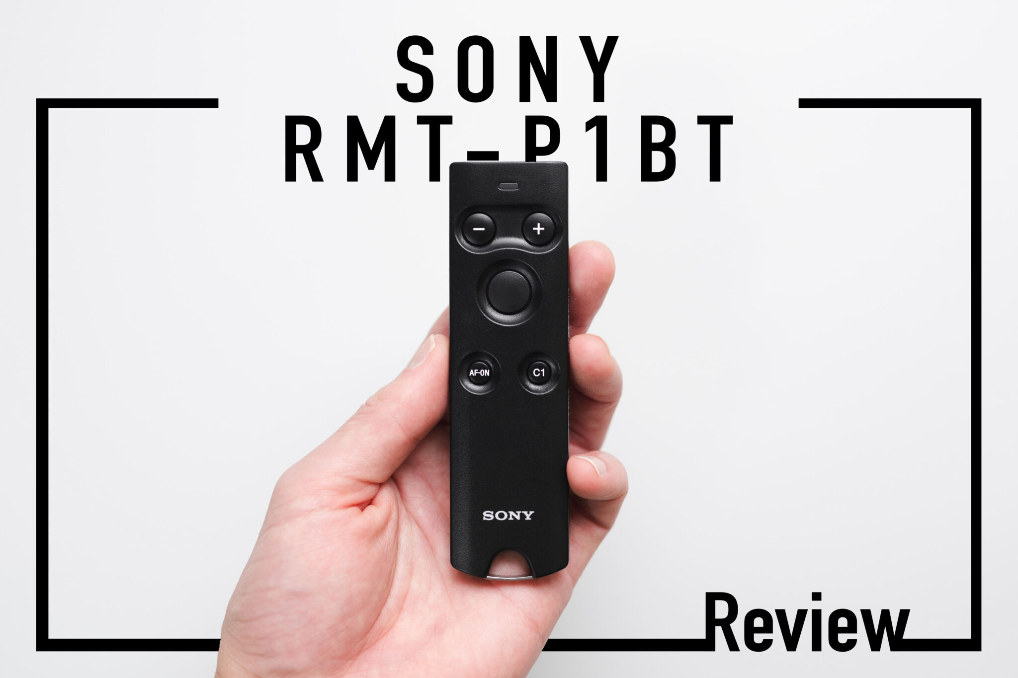 SONY「RMT-P1BT」レビュー｜パパカメラマンにこそオススメしたいワイヤレスリモコン | #9｜ONLINE CAMERA MAGAZINE